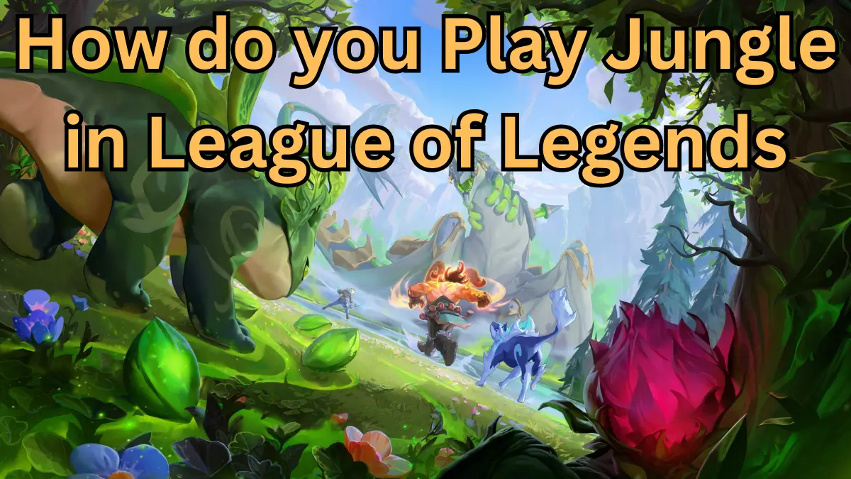 How To Play Jungle